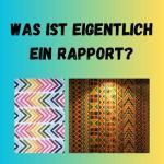 Was ist eigentlich ein Rapport?